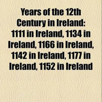 Years of the 12th Century in Ireland_百度百科