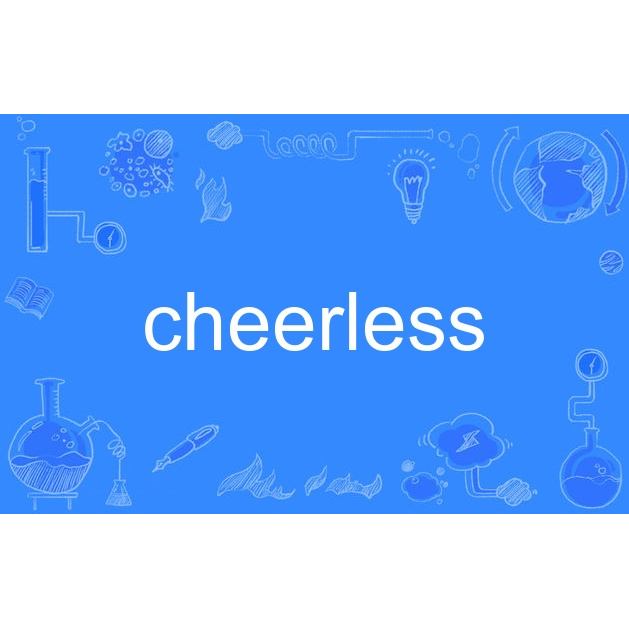 cheerless_百度百科