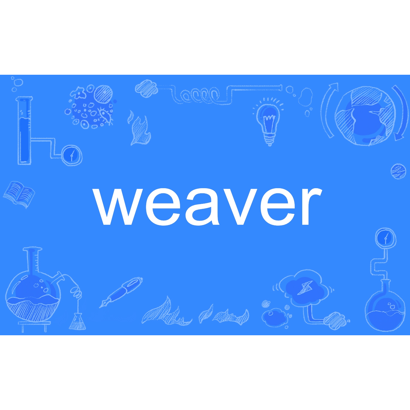 weaver（英语单词）_百度百科