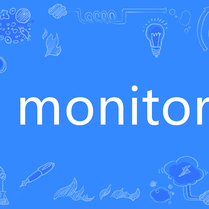 monitor（英文单词）_百度百科