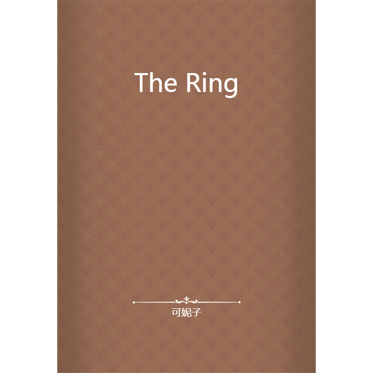 The Ring_百度百科