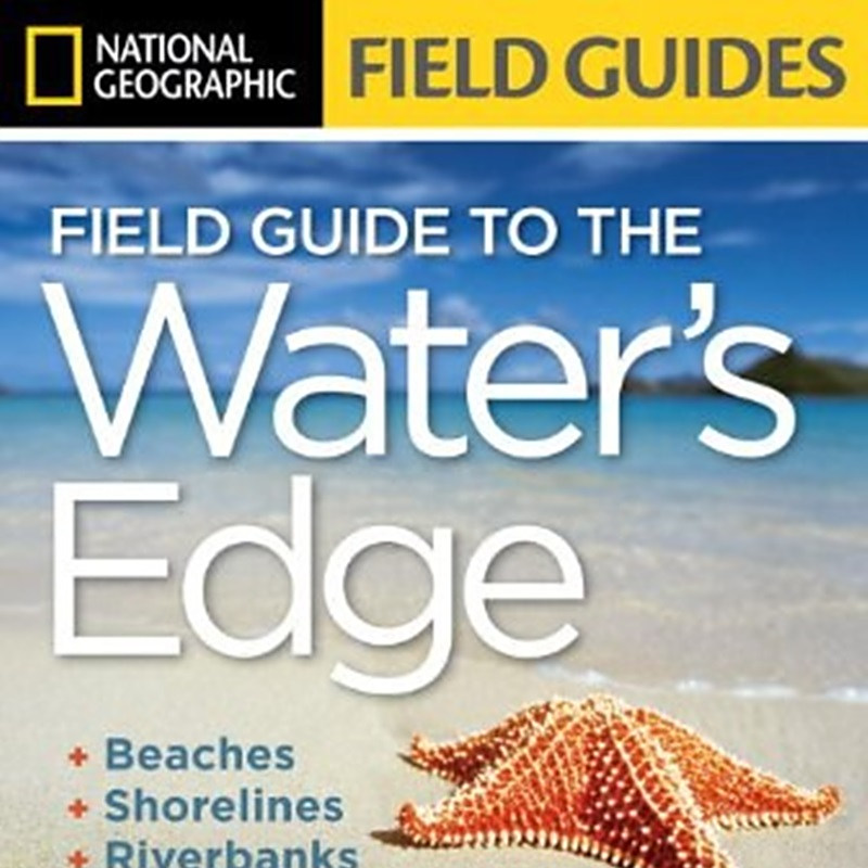 National Geographic Field Guide to the Water's Edge_百度百科