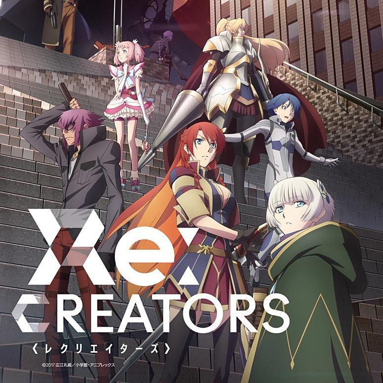 Re:CREATORS_百度百科