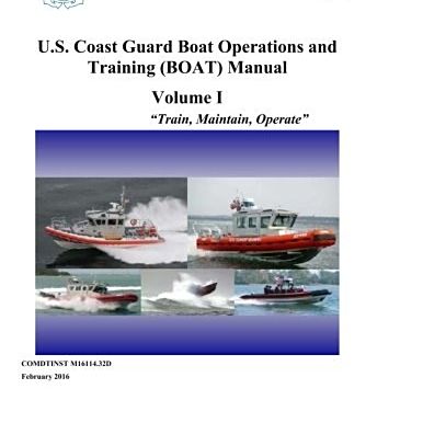 U.s. Coast Guard Boat Operations and Training Boat Manual: M16114.32 D_百度百科