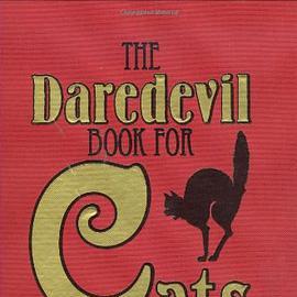 The Daredevil Book for Cats_百度百科