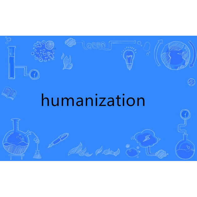 humanization_百度百科