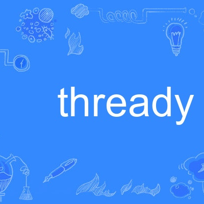 thready_百度百科