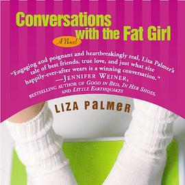 Conversations with the Fat Girl（2005年5 Spot出版的图书）_百度百科