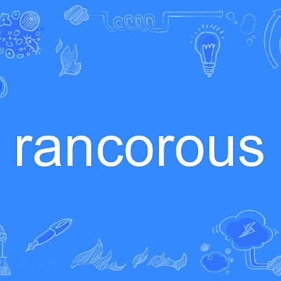 rancorous_百度百科