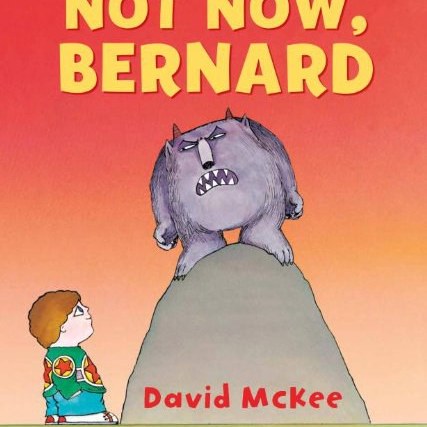 Not Now, Bernard_百度百科