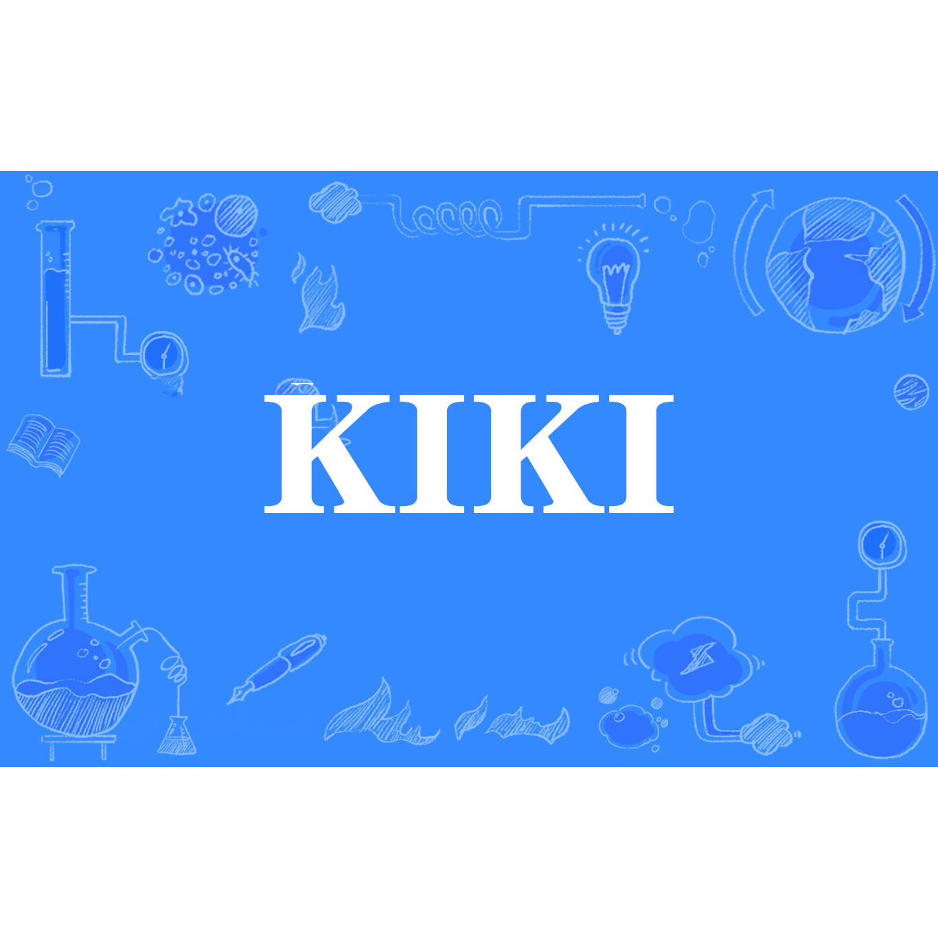 KIKI（网络流行词）_百度百科
