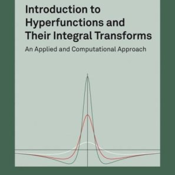 Introduction to Hyperfunctions and Their Integral Transforms_百度百科