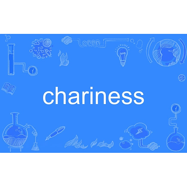 chariness_百度百科