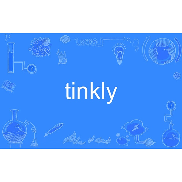 tinkly_百度百科