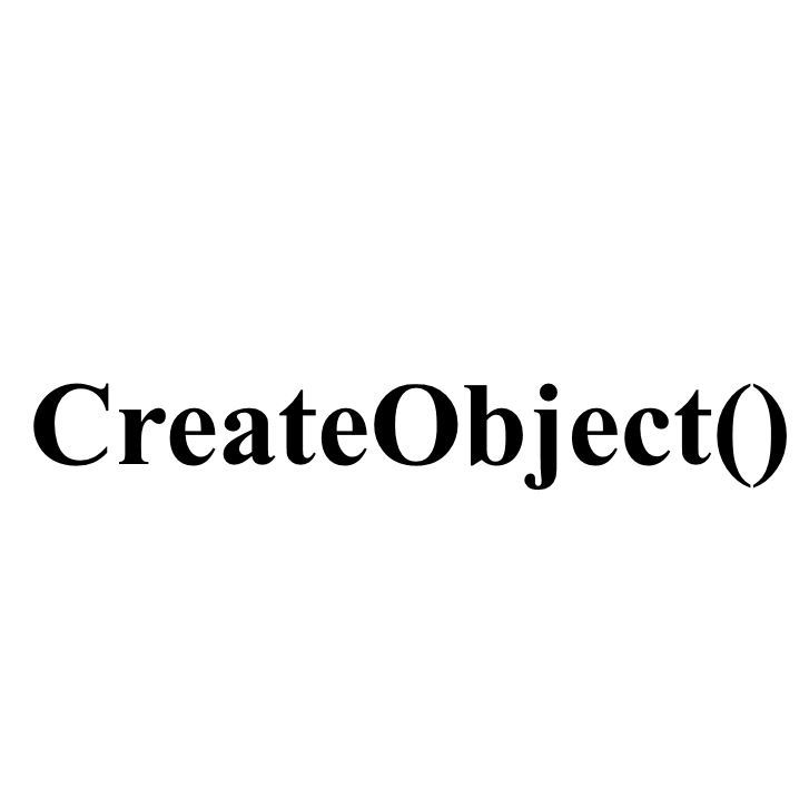 CreateObject()_百度百科