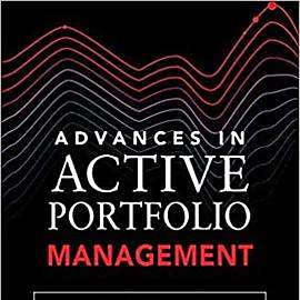 Advances in Active Portfolio Management: New Developments in ...