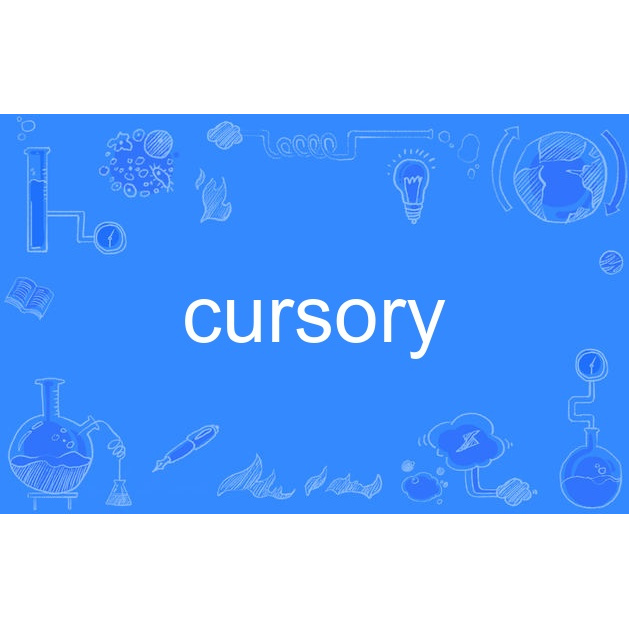 cursory_百度百科