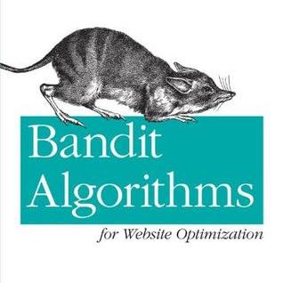 Bandit Algorithms for Website Optimization_百度百科