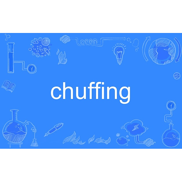 chuffing_百度百科