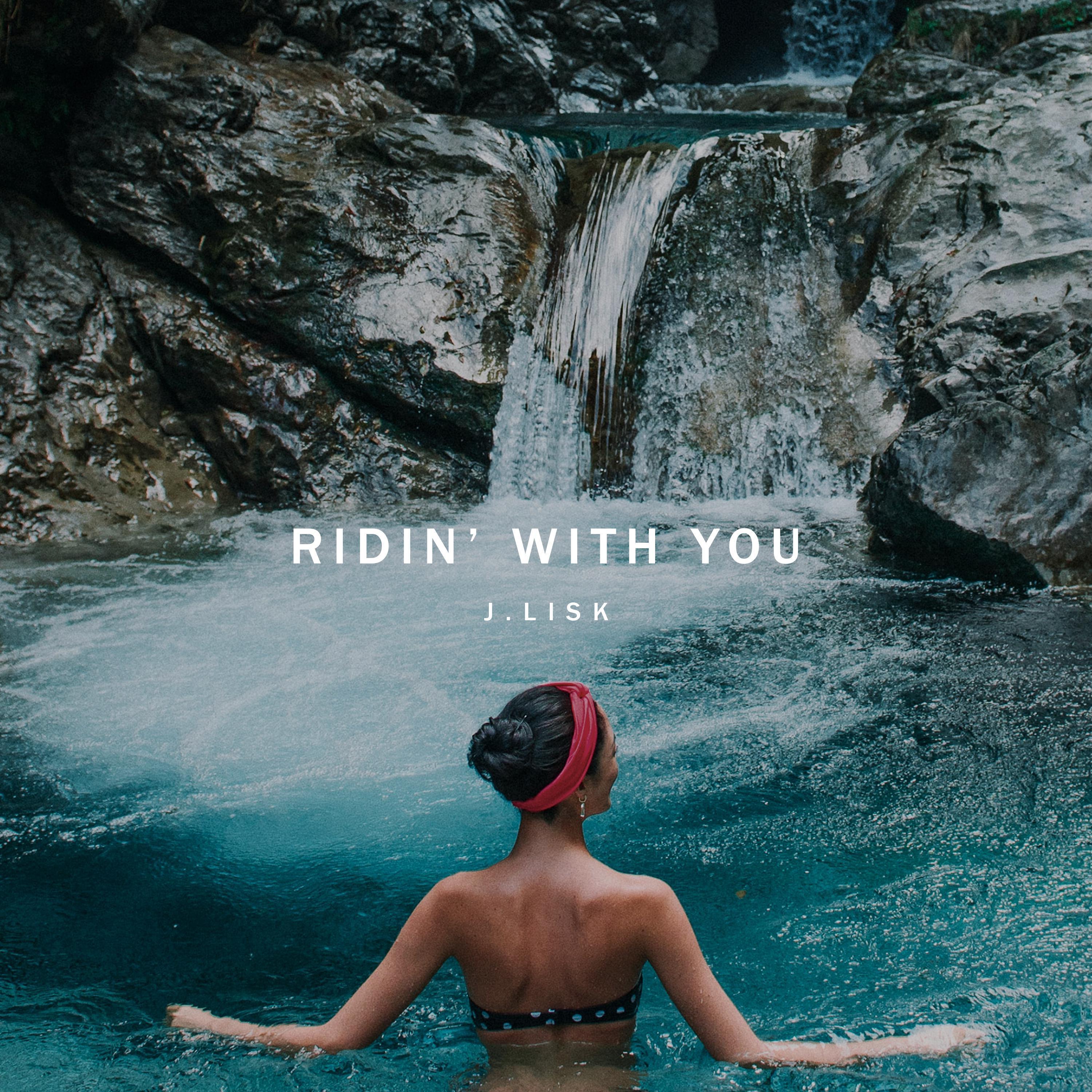 Ridin With You 百度百科