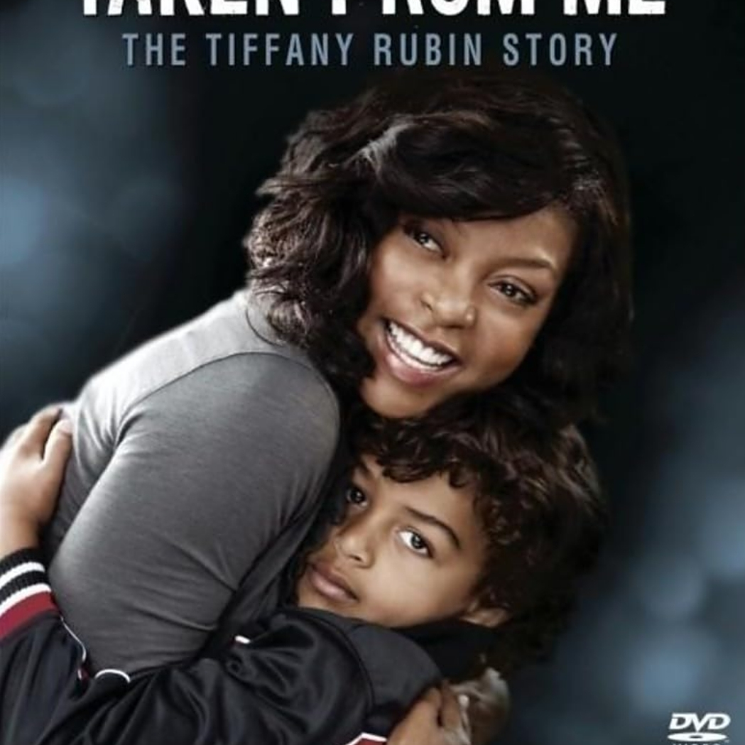Taken from Me: The Tiffany Rubin Story_百度百科