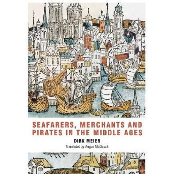 Seafarers, Merchants and Pirates in the Middle Ages_百度百科
