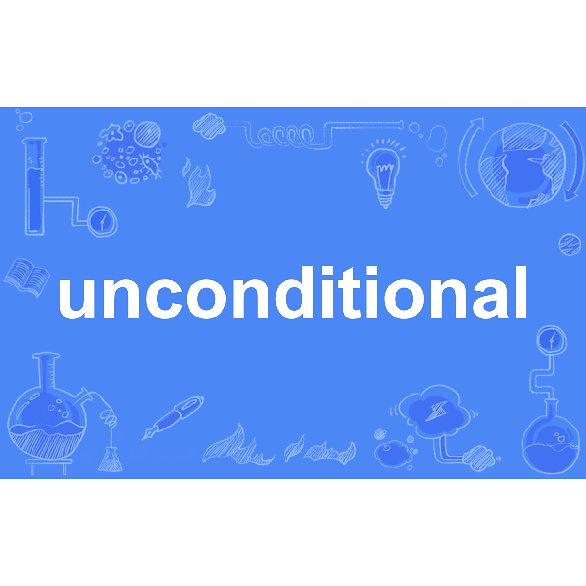 Unconditional（英语单词）_百度百科