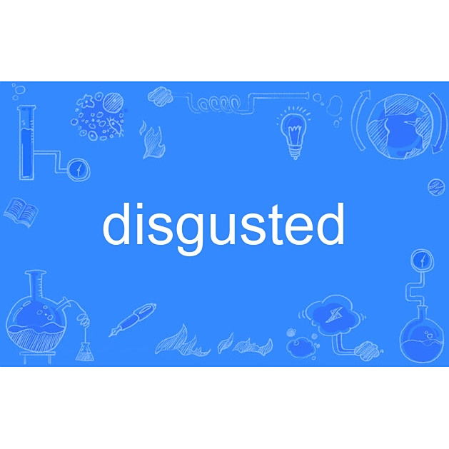 disgusted_百度百科